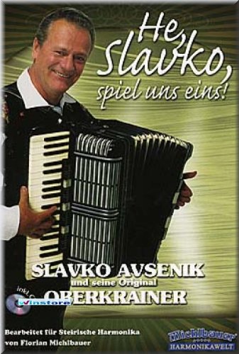 Slavko Avsenik - He, Slavko, spiel uns eins - Steirische Harmonika ...